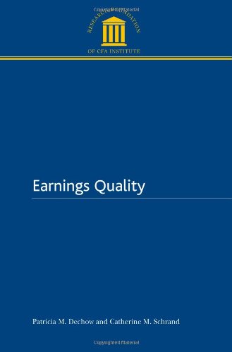Earnings Quality: Patricia M. Dechow, Catherine M. Schrand ...