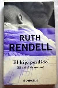 EL HIJO PERDIDO : Rendell, Ruth: Amazon.es: Libros