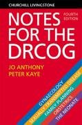 Notes for the DRCOG (DRCOG Study Guides) : Anthony, Jo, Kaye, Peter ...