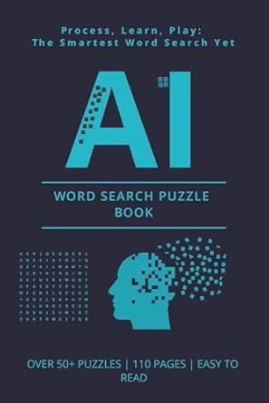 AI Word Search Puzzle Book: Process, Learn, Play: The Smartest Word ...