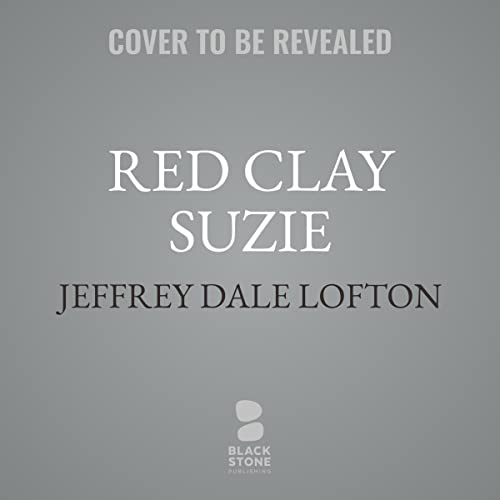 Amazon.com: Red Clay Suzie: A Novel Inspired by True Events (Audible ...