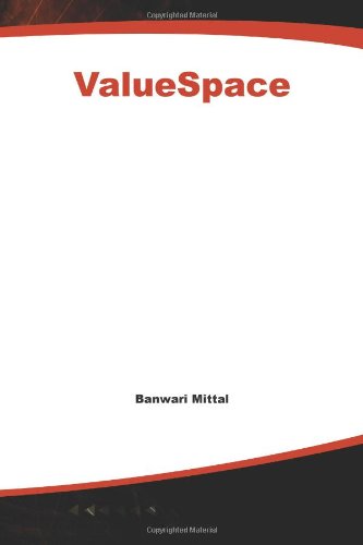Valuespace: Winning the Battle for Market Leadership: Mittal, Banwari ...