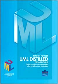 UML distilled. Guida rapida al linguaggio di modellazione standard : Fowler, Martin, Gaburri, S ...