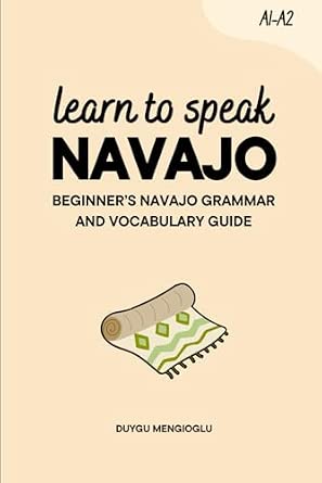 Amazon.com: Learn to Speak Navajo: Beginner’s Navajo Grammar and ...
