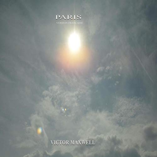 Paris (Version Française) by Victor Maxwell on Amazon Music - Amazon.com