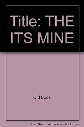 Title: THE ITS MINE: Amazon.co.uk: 9780806243337: Books