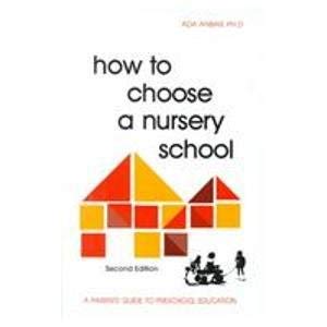 Amazon | How to Choose a Nursery School: A Parents' Guide to Preschool ...