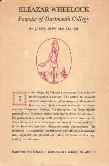 Eleazar Wheelock: Founder of Dartmouth College (Manuscript series ...