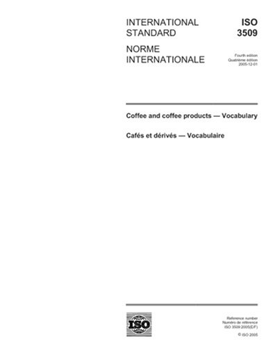 ISO 3509:2005, Coffee and coffee products - Vocabulary | Amazon.com.br