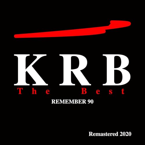 Amazon MusicでKRBのThe Best (Remember 90) (Remasterizado 2020)を再生する