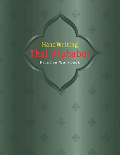 HandWriting Thai Alphabet Practice Workbook: Handwriting thai, For Kids ...