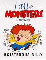 Amazon.co.jp: Boisterous Billy (Little Monsters S.) : Garth, Tony ...