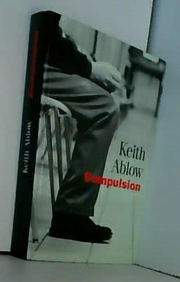 Compulsion: Keith Ablow: 9782702885789: Amazon.com: Books