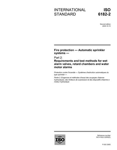 ISO 6182-2:2005, Fire protection - Automatic sprinkler systems - Part 2 ...
