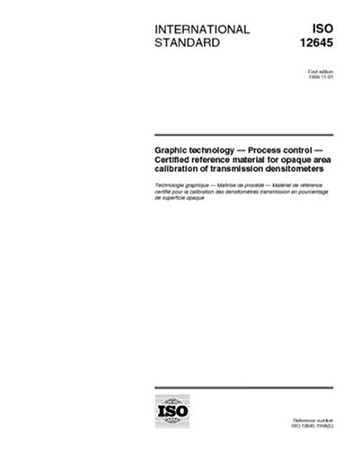 ISO 12645:1998, Graphic technology - Process control - Certified ...