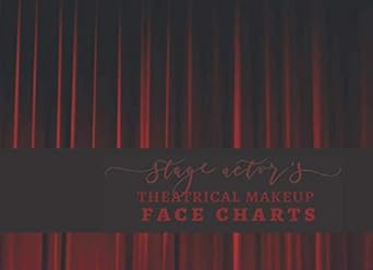 Stage Actor's Theatrical Makeup Face Charts: Make-up Portfolio and Face ...