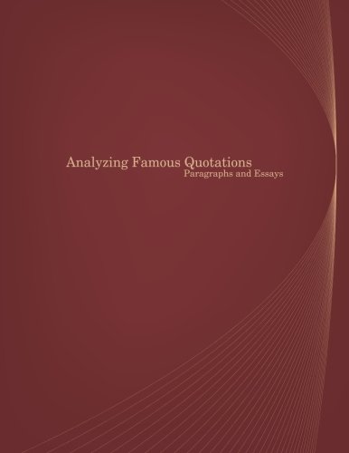 Analyzing Famous Quotations: Baker, Craig: 9780982043714: Amazon.com: Books