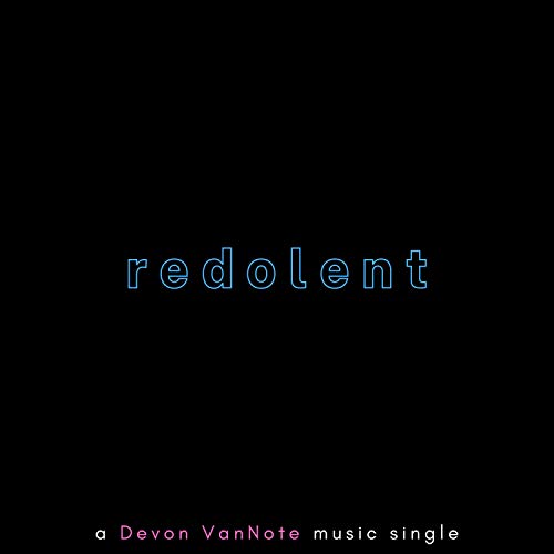 Play Redolent (feat. Preston Weems) by Devon VanNote on Amazon Music