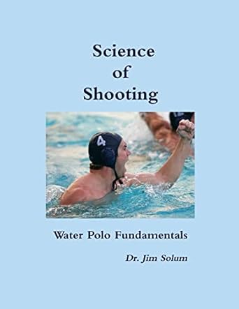 Science of Shooting Water Polo Fundamentals : Buy Online at Best Price ...