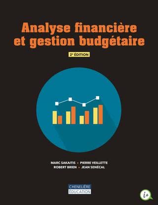 Analyse financière et gestion budgétaire, 2e édition: Pierre Veillette ...