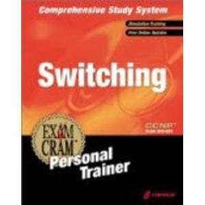 CCNP Switching Exam Cram Personal Trainer (Exam: 640-504 ...