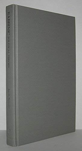 Rabbinic Political Theory: Religion and Politics in the Mishnah ...
