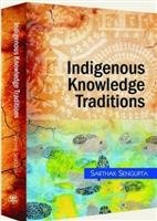 Indigenous Knowledge Traditions : Sarthak Sengupta: Amazon.in: Books