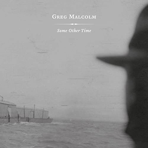 Amazon.co.jp: Some Other Time : Greg Malcolm: デジタルミュージック