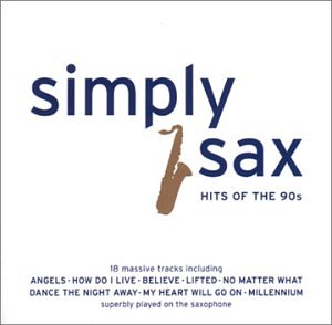 Various Artists - Simply Sax: Hits of the 90s - Amazon.com Music