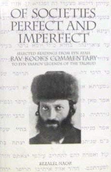Of Societies Perfect and Imperfect: Selected Readings from Eyn Ayah ...