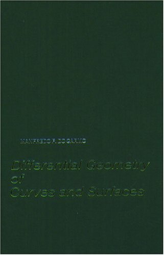 Differential Geometry of Curves and Surfaces: Manfredo P. Do Carmo: 9780132125895: Amazon.com: Books
