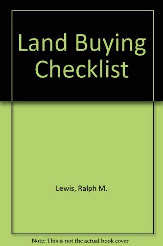 Land Buying Checklist: Lewis, Ralph M.: 9780867183580: Amazon.com: Books