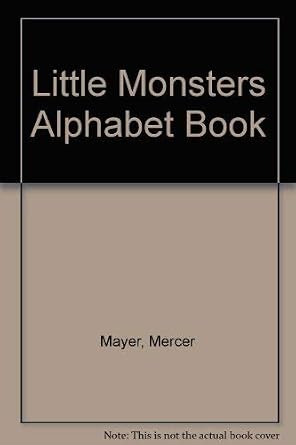 Amazon.com: Little Monsters Alphabet Book: 9780307618474: Mayer, Mercer ...