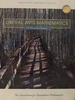 Liberal Arts Mathematics Annotated Teachers Edition (The Consortium for ...