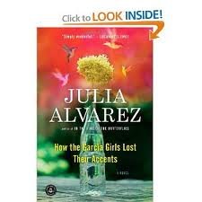 How the Garcia Girls Lost Their Accents Publisher: Algonquin Books ...