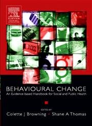 Behavioural Change: An Evidence-Based Handbook for Social and Public ...