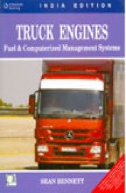 TRUCK ENGINES: FUEL AND COMPUTERIZED MANAGEMENT SYSTEMS : BENNETT ...