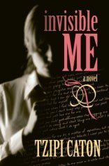 Invisible ME: Tzipi Caton: 9781568715339: Amazon.com: Books