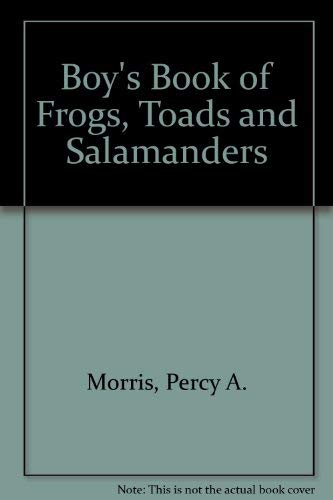 Amazon.co.jp: Boy's Book of Frogs, Toads and Salamanders : Morris ...