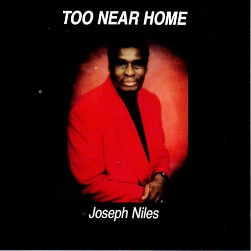 Play Too Near Home by Joseph Niles on Amazon Music