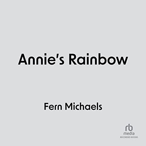 Amazon.com: Annie's Rainbow (Audible Audio Edition): Fern Michaels ...
