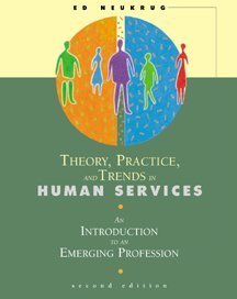 Amazon.com: Theory, Practice, and Trends in Human Services: An ...
