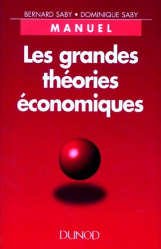 Amazon.com: Les grandes théories économiques: 9782100032846: Bernard ...