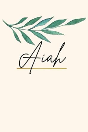 Aiah: Sketchbook Personalized for Aiah Journaling and Drawing, Doodle ...