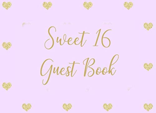 Sweet 16 Guest Book: Signing Autograph Keepsake for Girls Birthday ...