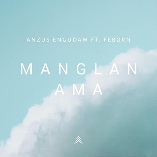 Manglan Ama (feat. Feborn) de Anzus Engudam feat. Feborn no Amazon ...