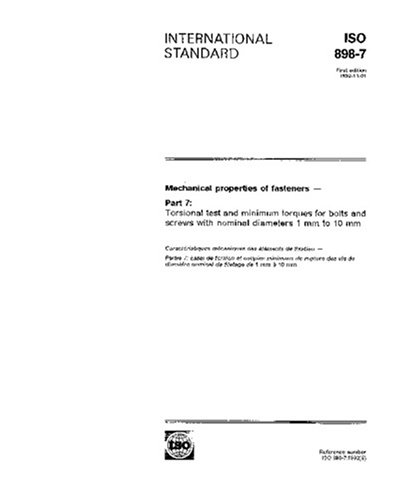 ISO 898-7:1992, Mechanical properties of fasteners - Part 7: Torsional ...