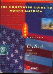 The Moneywise Guide to North America: USA Plus Canada and Mexico ...
