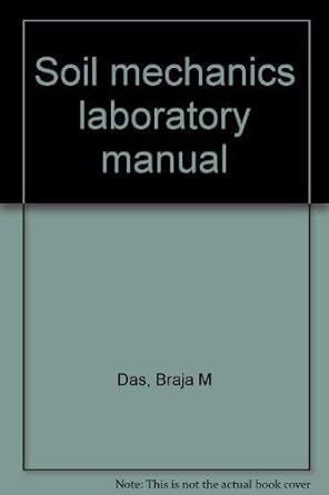 Soil mechanics laboratory manual : Amazon.in: Books