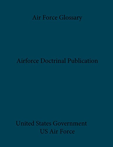 Amazon.com: Air Force Doctrine Air Force Glossary eBook : US Air Force ...